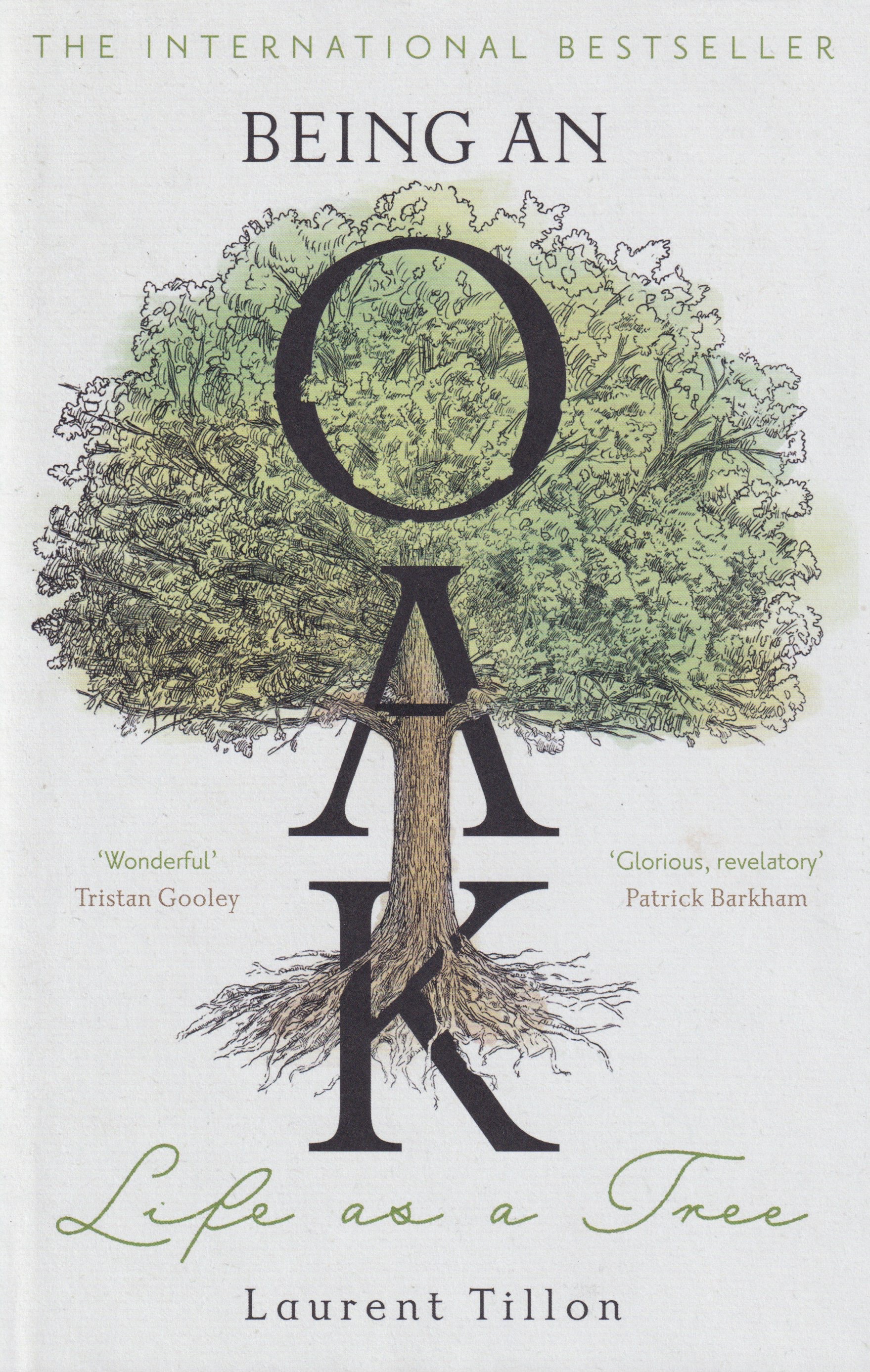 Book Review: Being an Oak – Life as a Tree | International Oak Society